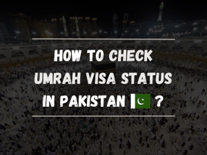 How To Check Umrah Visa Status in Pakistan? | TRK